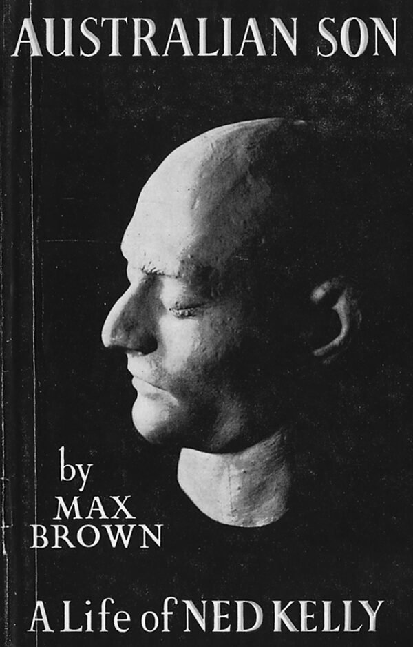 Australian Son - Ned Kelly - Australian Iron Outlaw | Folk Hero | Legend