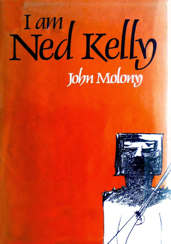 Books - Ned Kelly - Australian Iron Outlaw | Hero | Legend